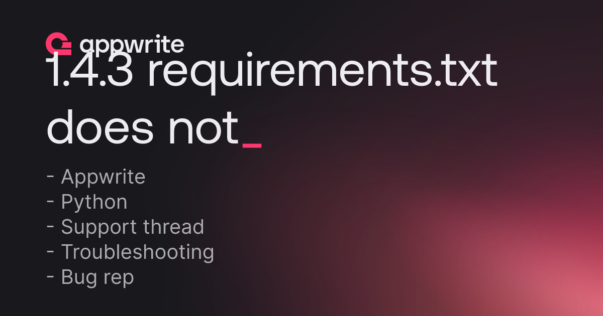 1 4 3 Requirements txt Does Not Work As Intended In Python Threads 1-4-3-requirements-txt-does-not-work-as-intended-in-python-threads